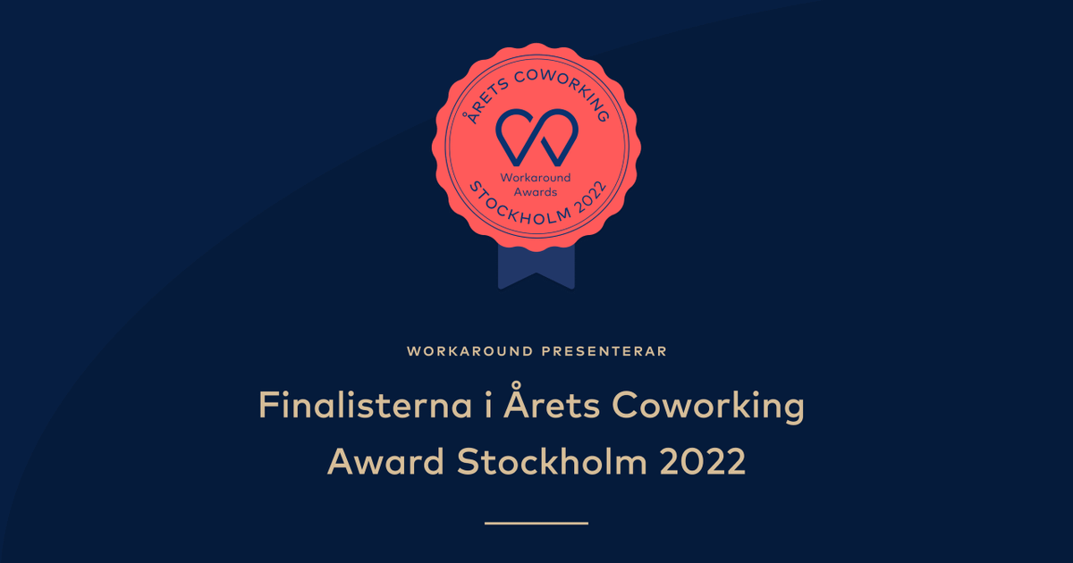 Workaround presenterar finalisterna i Årets Coworking Award för ...